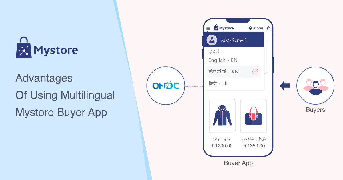 5 Undisputable benefits of multilingual Buyer App for ONDC Network | Mystore