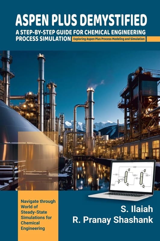 SPEN PLUS DEMYSTIFIED: A STEP-BY-STEP GUIDE FOR CHEMICAL ENGINEERING PROCESS SIMULATION ...